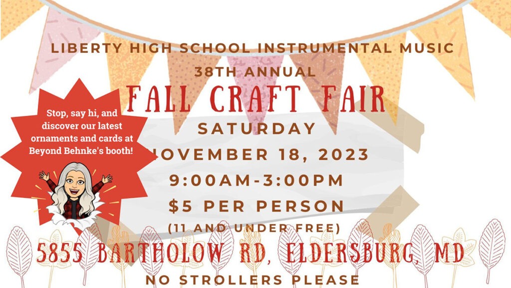 Liberty High School Fall Craft Show - Beyond Behnkes